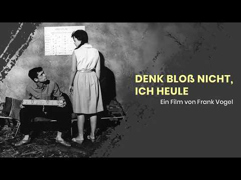Denk bloß nicht, ich heule (DEUTSCHES DRAMA von FRANK VOGEL, ganzer film, drama, Spielfilm, HD film)