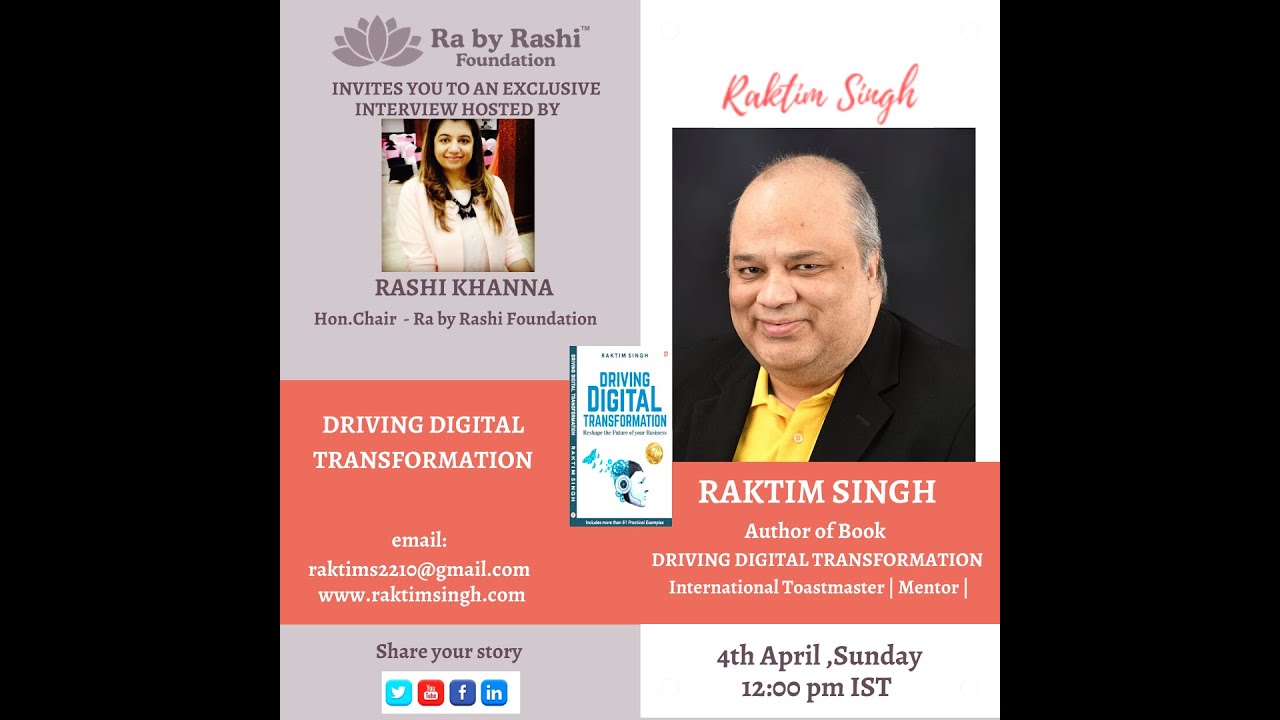 DRIVING DIGITAL TRANSFORMATION : RAKTIM SINGH - YouTube