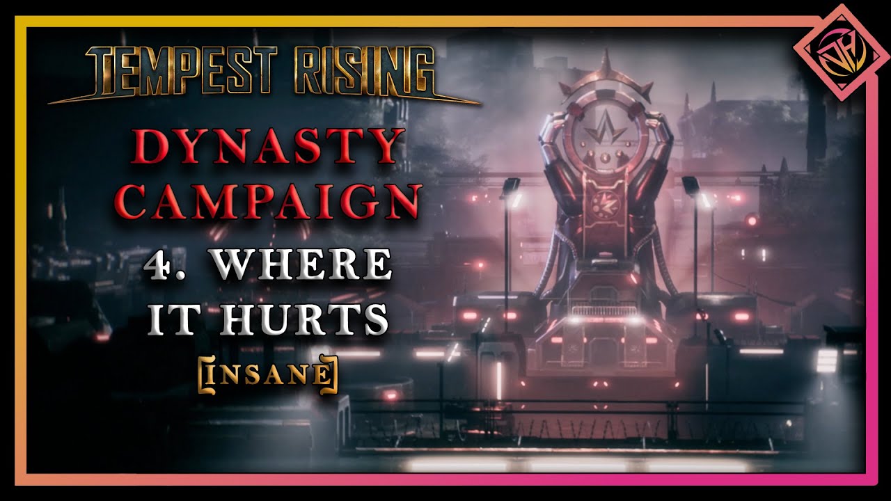 Tempest Rising Dynasty Campaign Mission 4 - Where it Hurts | Insane ...