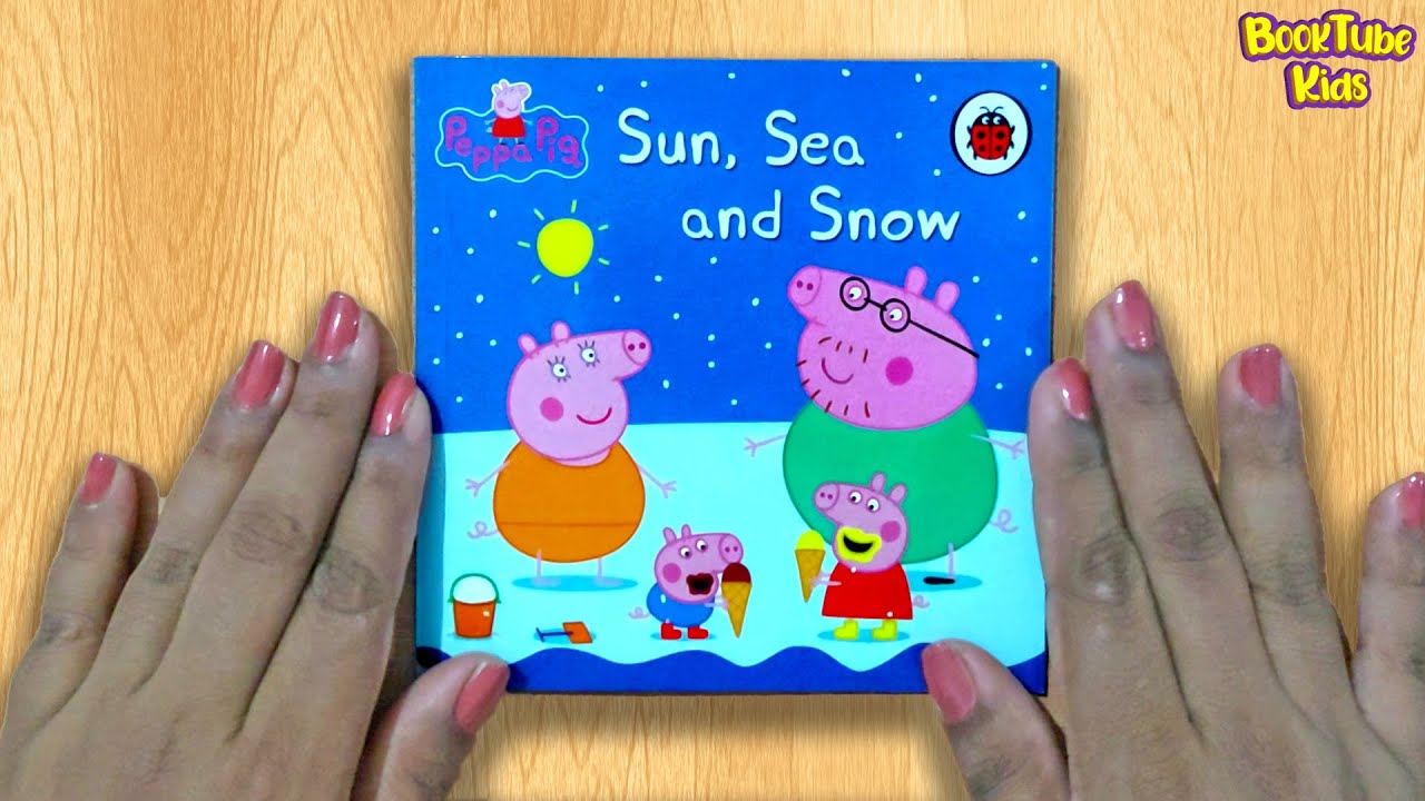 🐷PEPPA PIG : SUN, SEA AND SNOW | Kids Books Read Aloud - YouTube