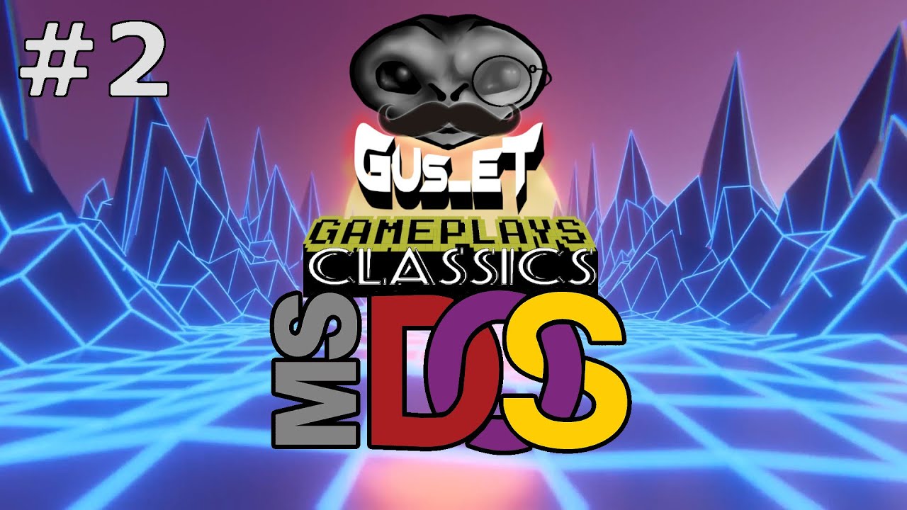 GUS_ET GAMEPLAYS | CLASSICS | #2 - PRIMEROS JUEGOS EN MS DOS - YouTube