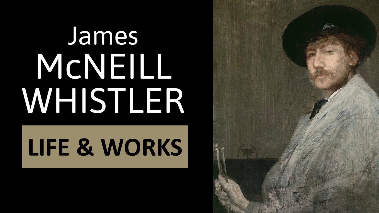 JAMES McNEILL WHISTLER: Life, Works & Painting Style | Great Artists ...