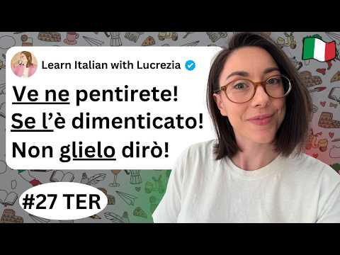 Italian Lesson for Extra Practice with 'Pronomi Combinati' 🇮🇹 Lesson 27 TER (in ITA with Subtitles)