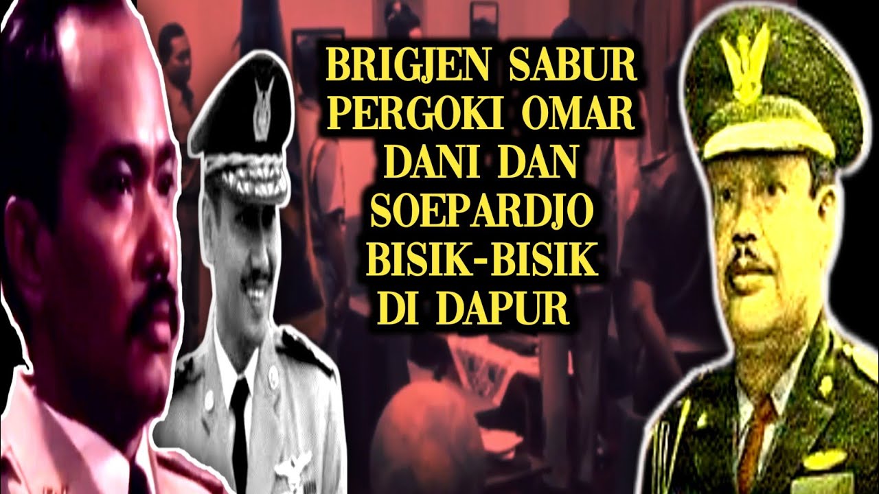 Kisah Brigjen Sabur Pergoki Omar Dani dan Soepardjo Bisik-bisik di ...