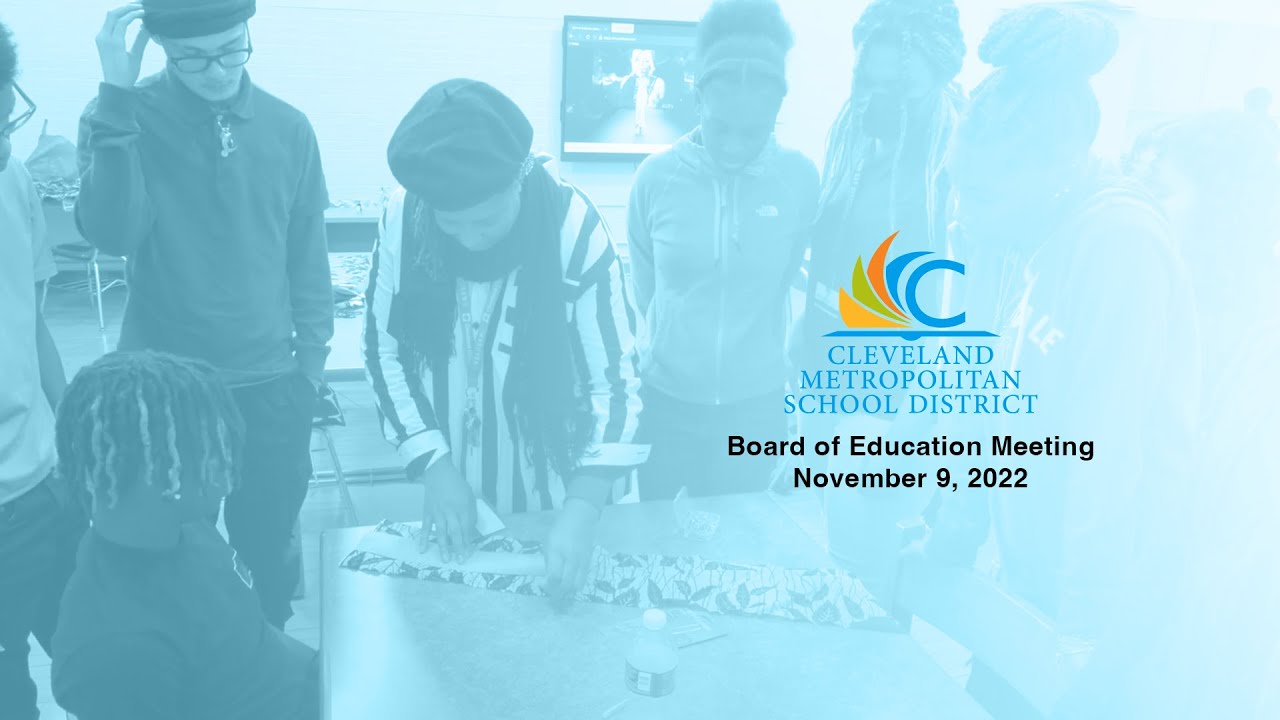 CMSD Board of Education Meeting - November 9, 2022 - YouTube
