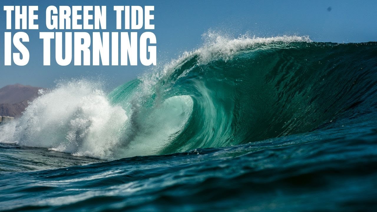 The Green Tide is Turning - YouTube