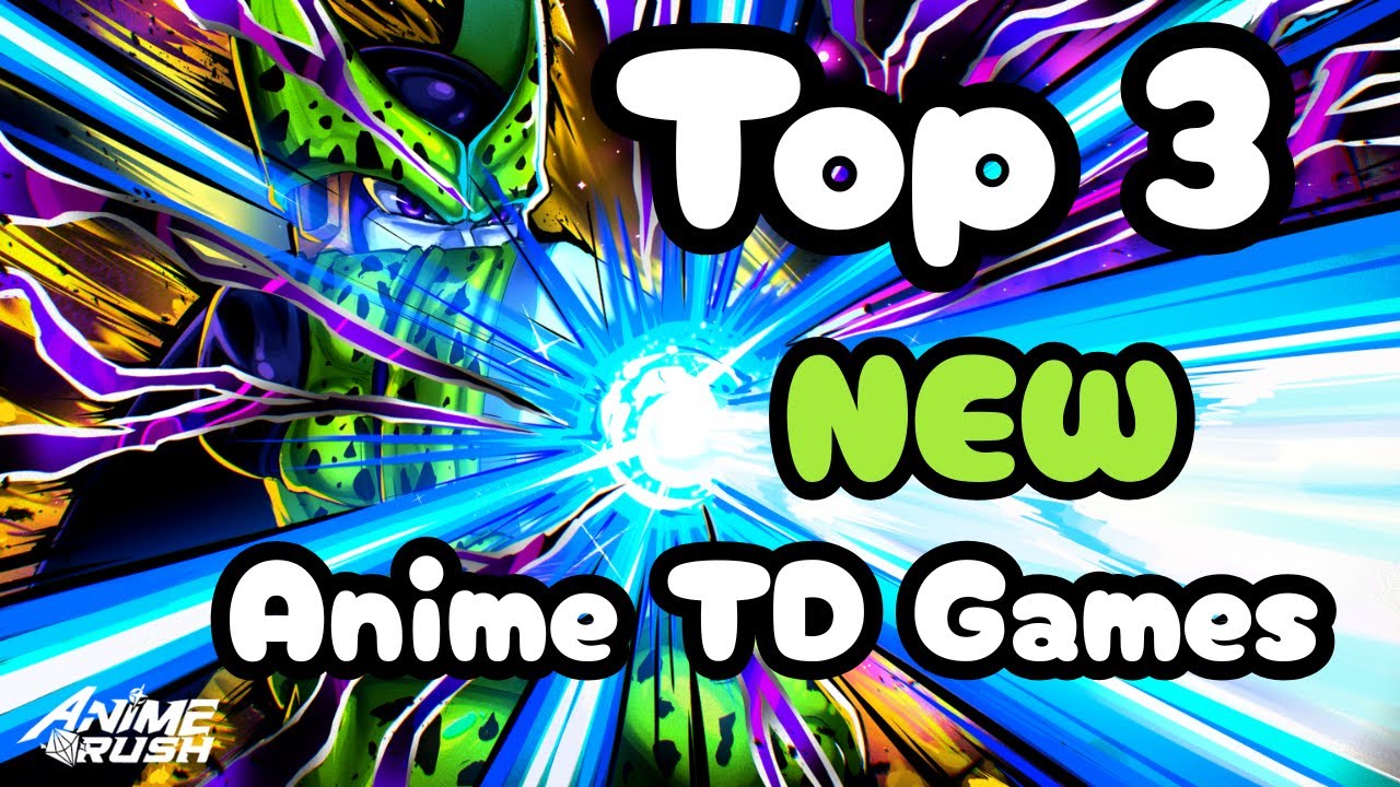 Top 3 Upcoming Anime Tower Defense Games on Roblox! - YouTube