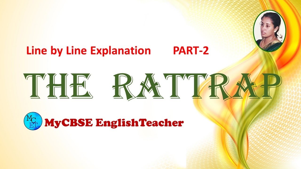 The Rattrap Class 12 line by line explanation part 2 - YouTube