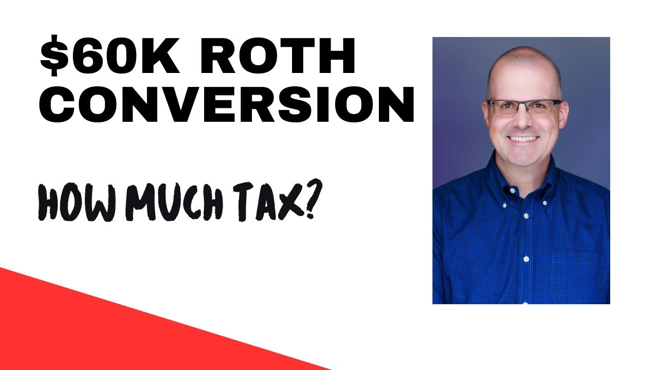 How Much Tax on a Roth Conversion? - YouTube