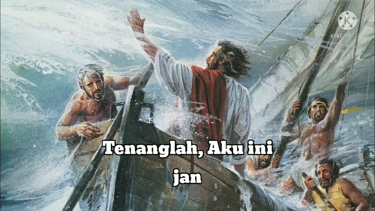 Tenanglah, Aku ini jangan takut. - YouTube