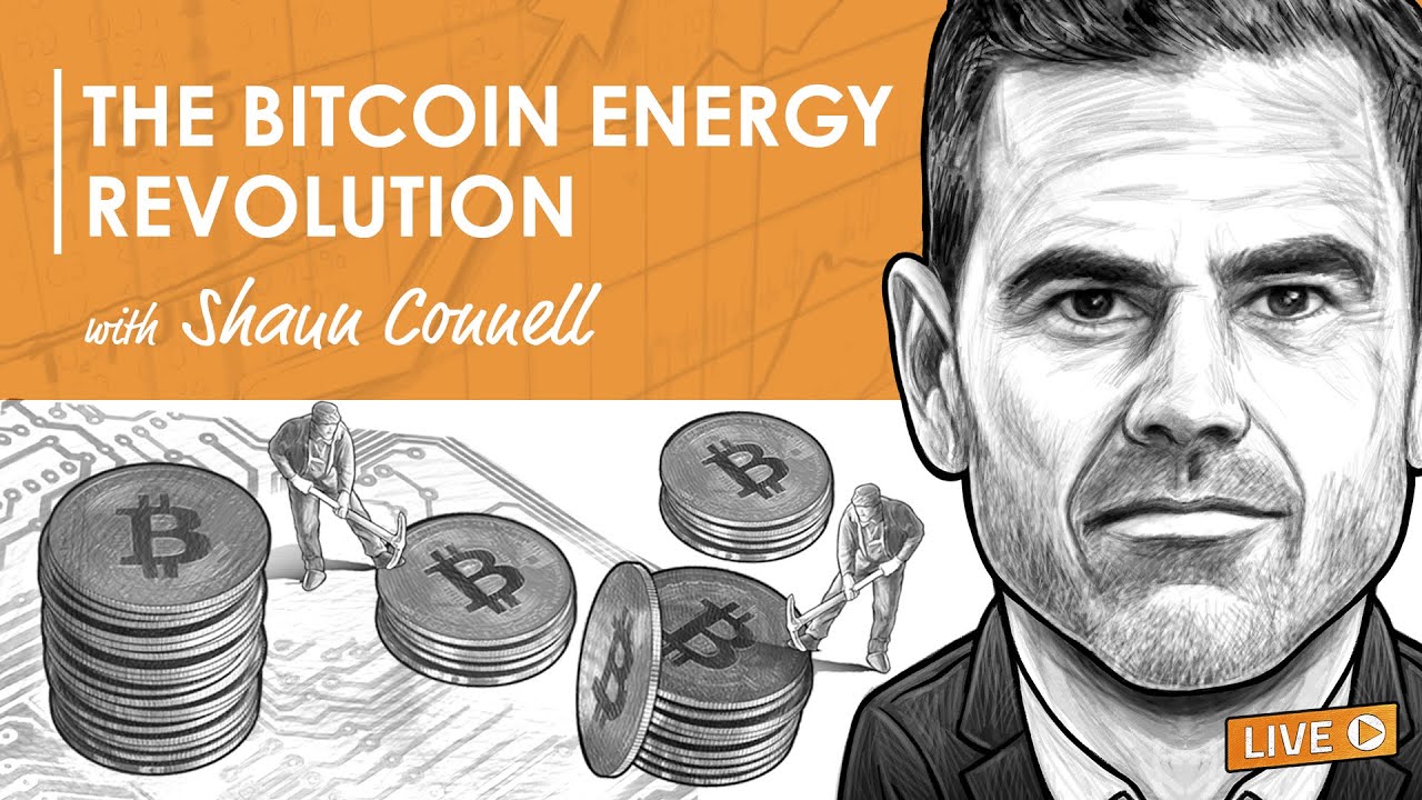 The Bitcoin Energy Revolution w/ Shaun Connell (BTC079) - YouTube