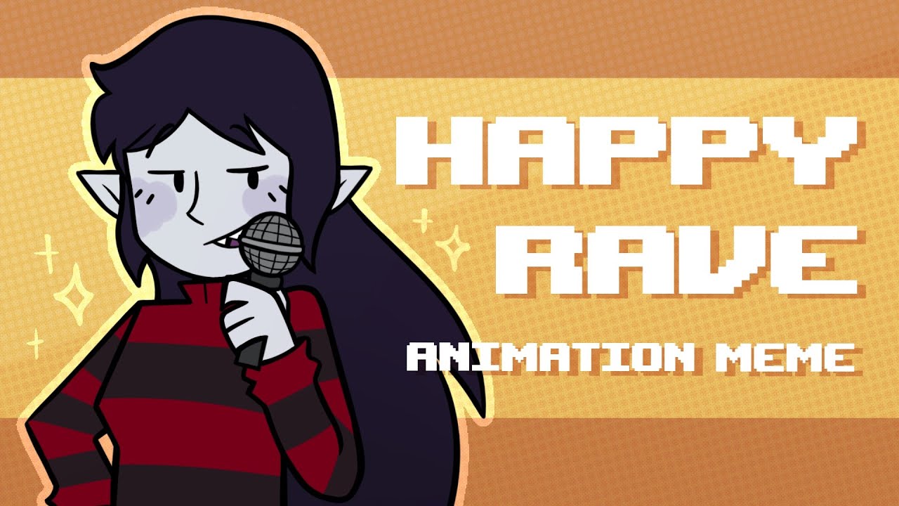 HAPPY RAVE | Animation Meme - YouTube