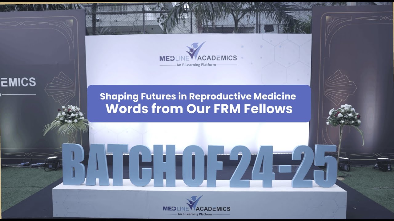 Messages from Fellowship in Reproductive Medicine Students Across India ...
