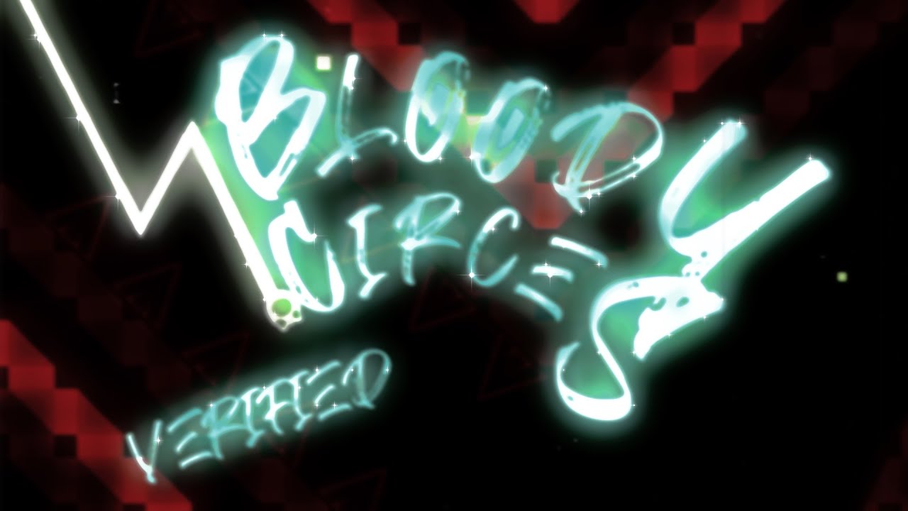 [Hard Demon?] "Bloody Circles" by Jeetmank and Pseudopseudo (NEW ...