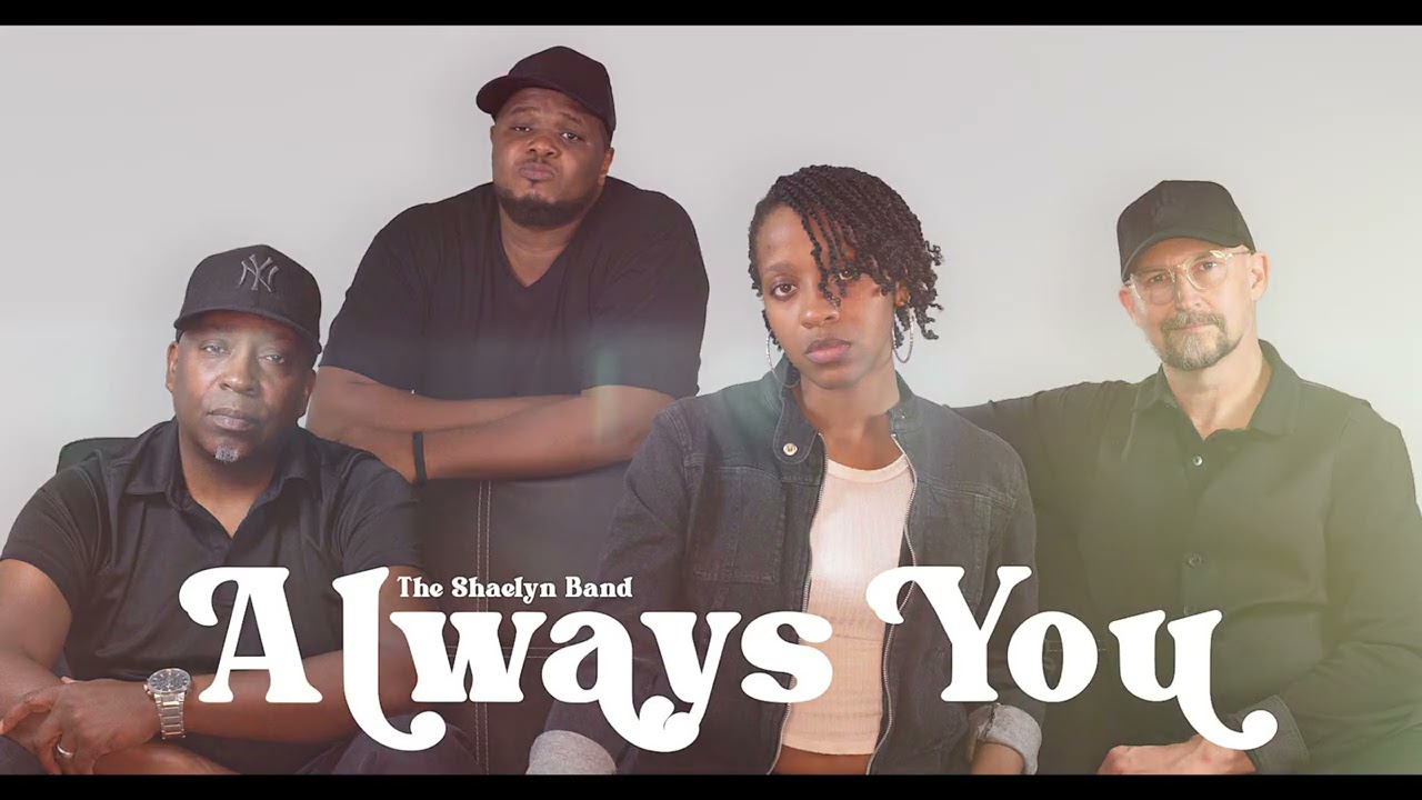 The Shaelyn Band - Always You - YouTube