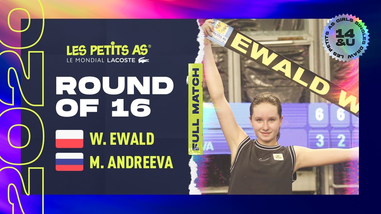 Les Petits As 2020 | Girls Round of 16 | Weronika Ewald vs. Mirra ...