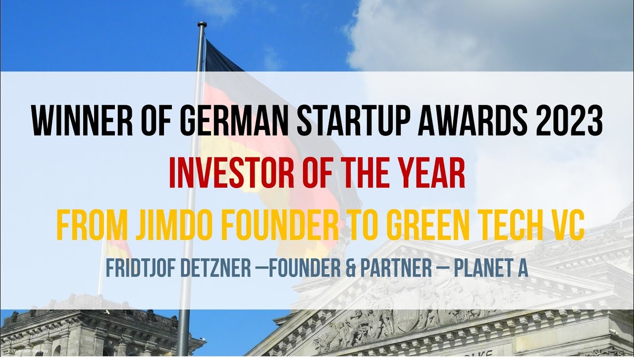 From Jimdo Founder to Green Tech Entrepreneur: The Investor of the Year ...