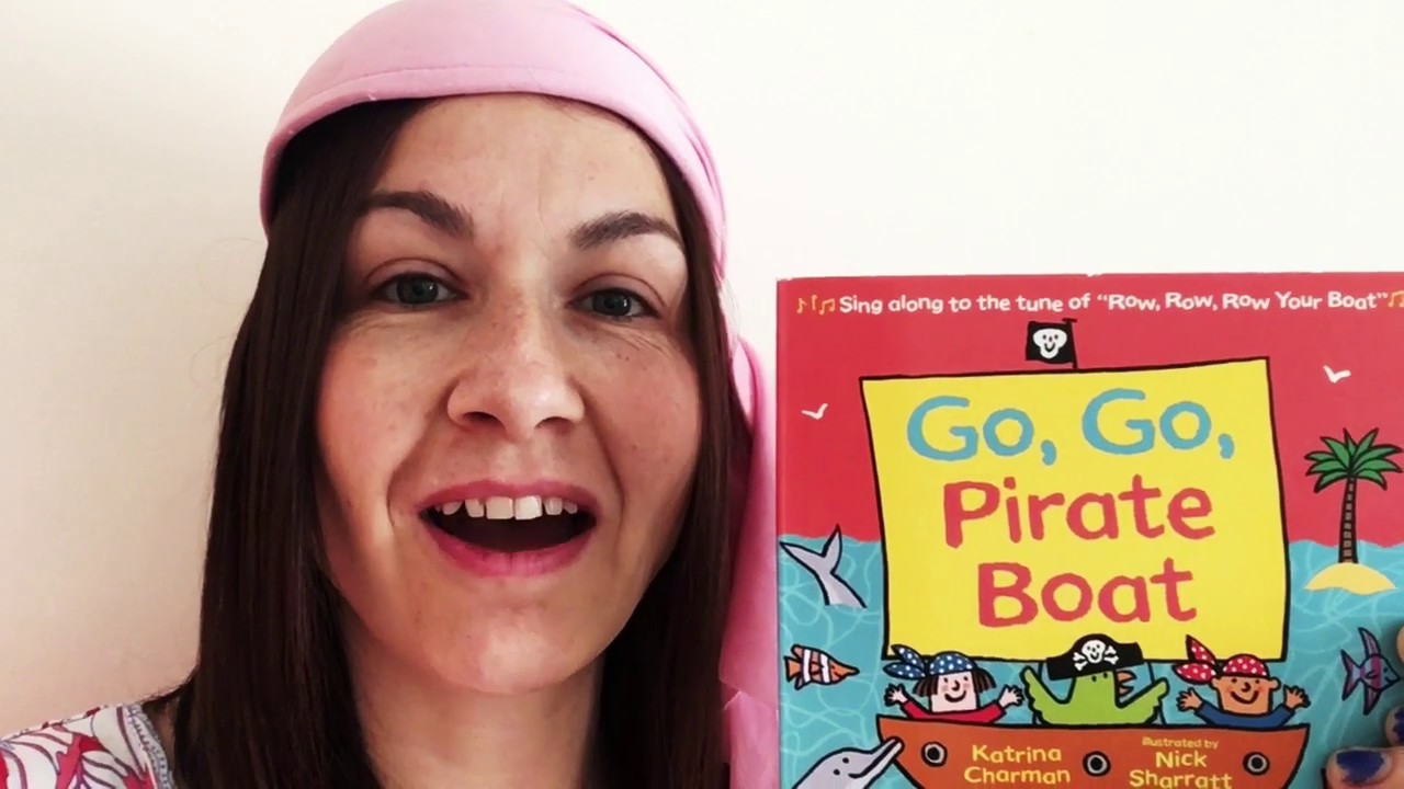 Storytime Prize: Go, Go, Pirate Boat with Katrina Charman and Nick ...