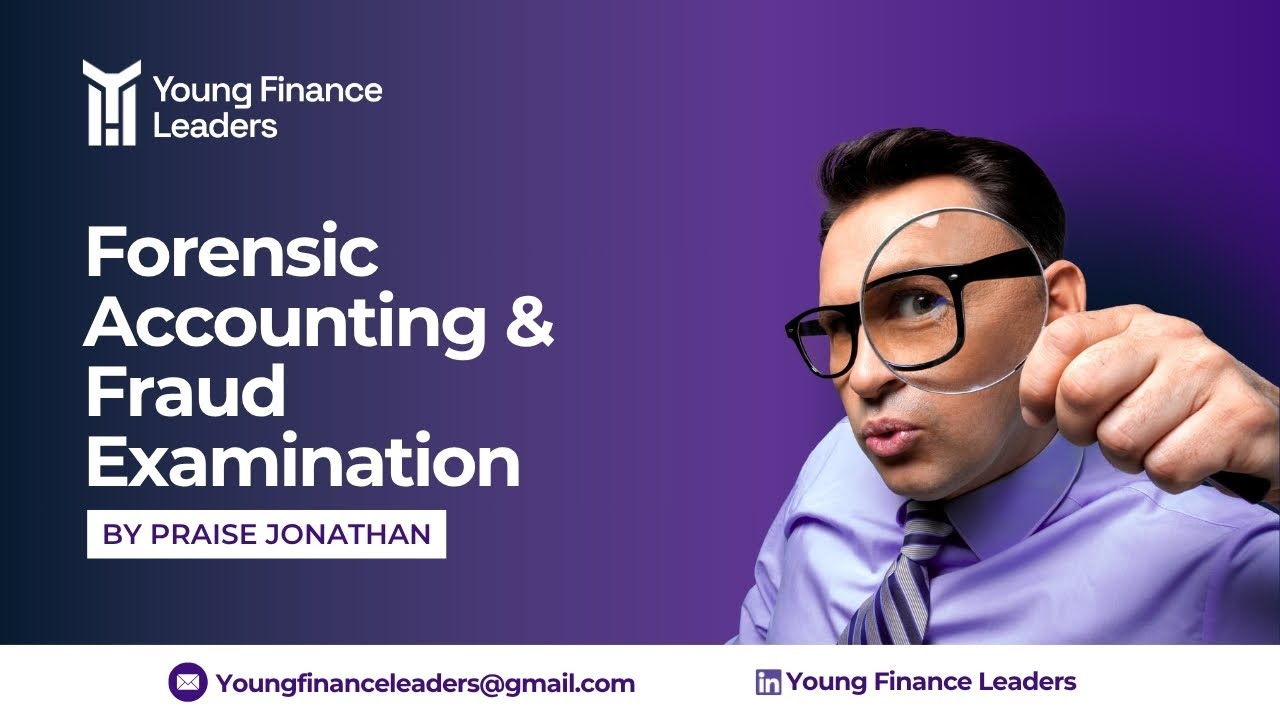Forensic Accounting & Fraud Examination - YFL Training 3.0 - YouTube