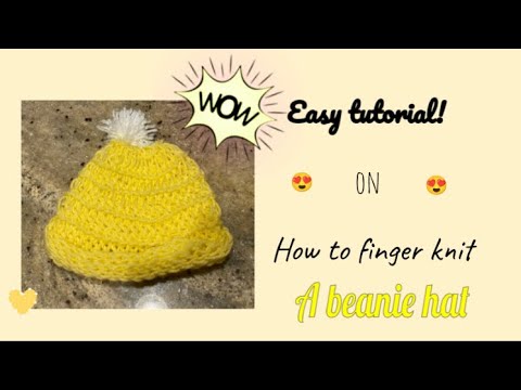 how to finger knit a hat! - YouTube