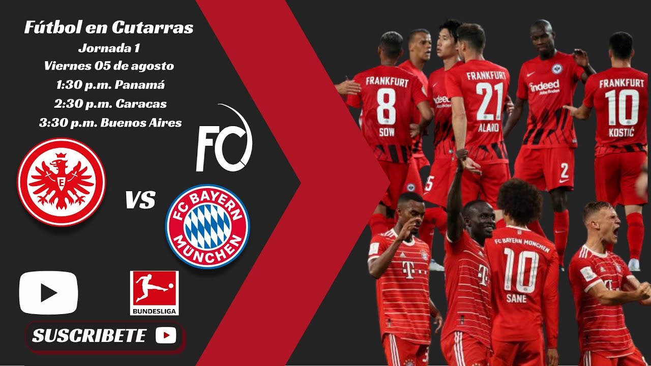 Eintracht Frankfurt vs FC Bayern Munich - Bundesliga - Jornada 1 - YouTube