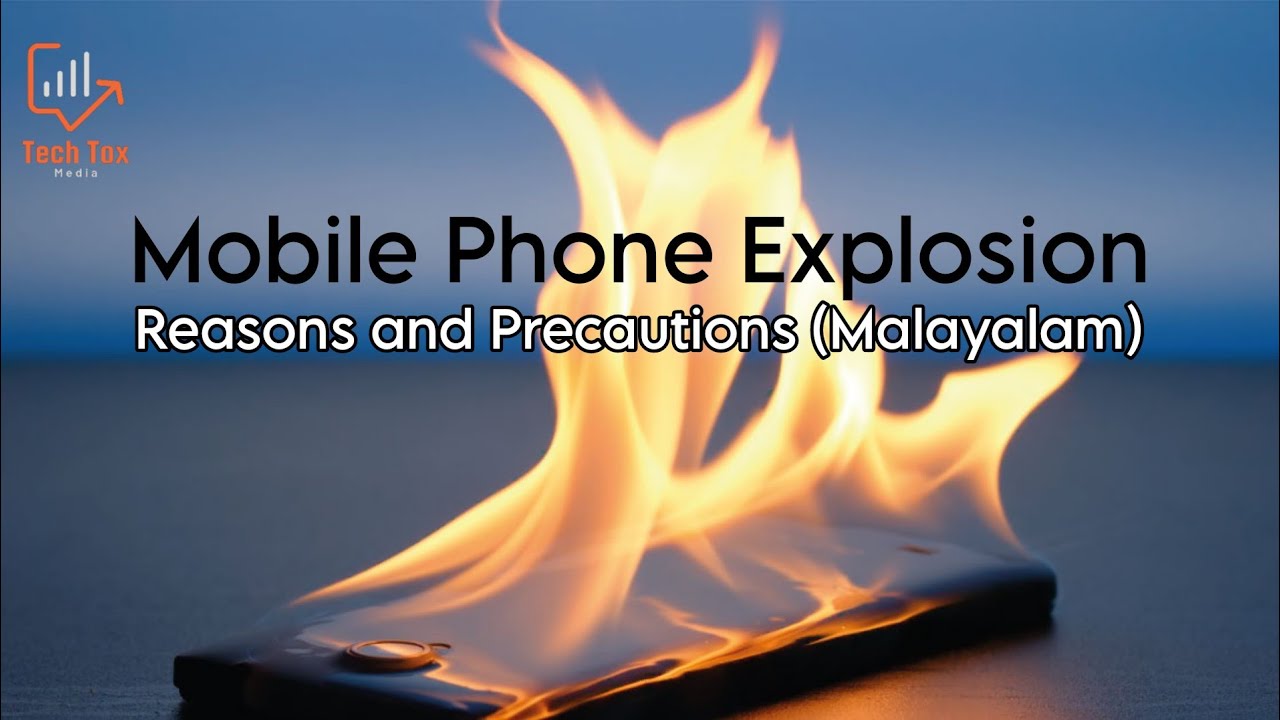 മൊബൈൽ പൊട്ടിത്തെറിക്കുന്നത് എങ്ങനെ?|Mobile Phone Explosion | Reasons ...