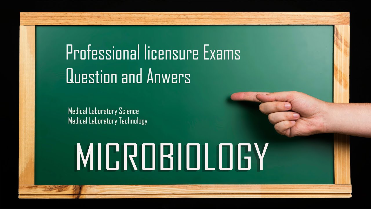 Medical Laboratory Science Professional Licensure Exams Microbiology ...