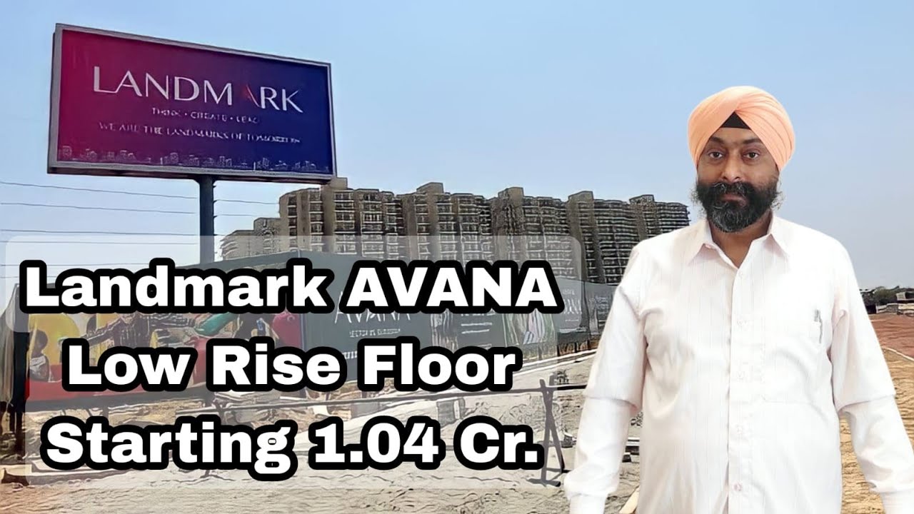 LANDMARK AVANA | Low Rise Floors | Sector 95 New Gurgaon #9319502014 ...