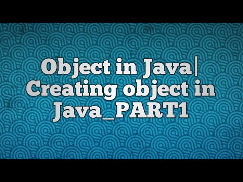 Object in Java|Creating object in Java_PART1 - YouTube