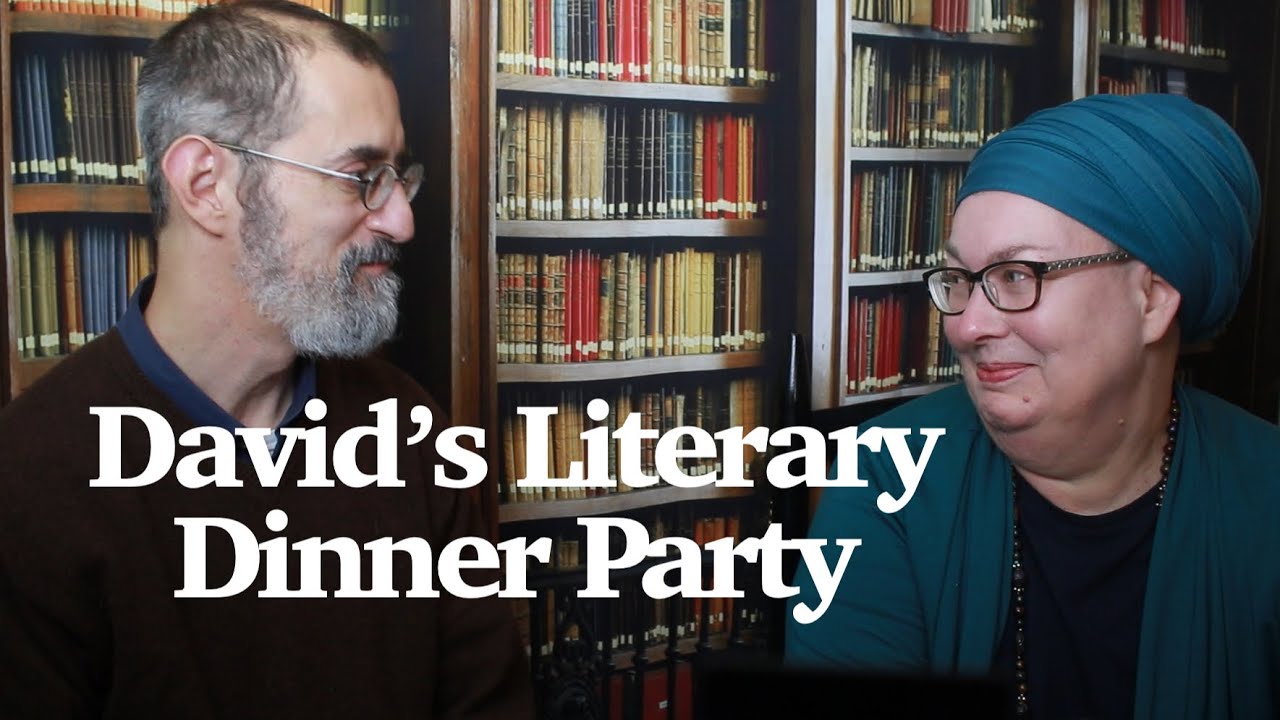 David's version of the Literary Dinner Party Tag - YouTube