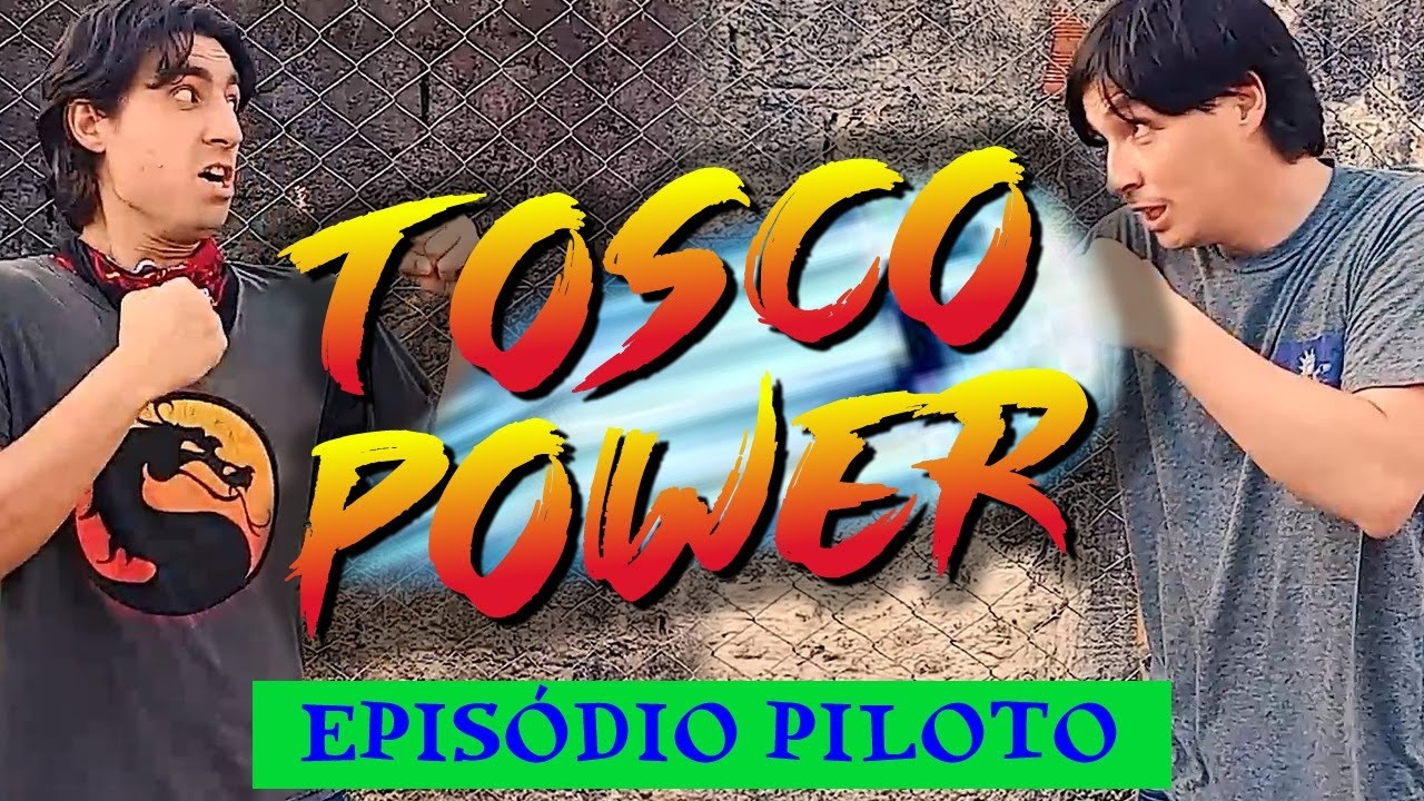Tosco Power - Episódio Piloto - YouTube