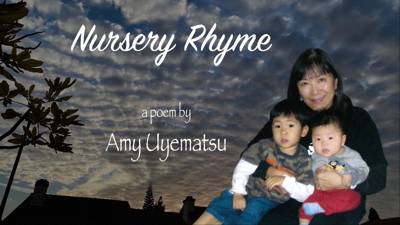 Nursery Rhyme (Amy Uyematsu, lyrics / Scott Nagatani, music) / Miko ...