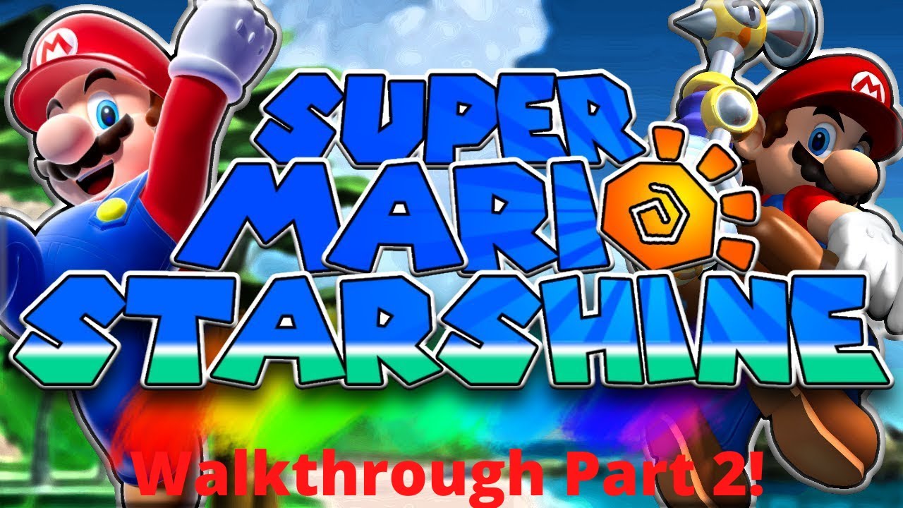 Super Mario Starshine Walkthrough Part 2! - YouTube
