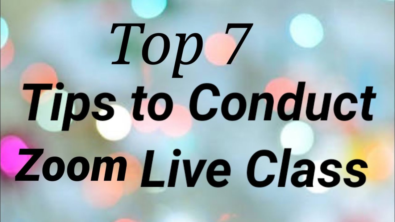 How to Conduct Zoom live Class Smoothly in PC and Mobile | Top 7 Tips ...