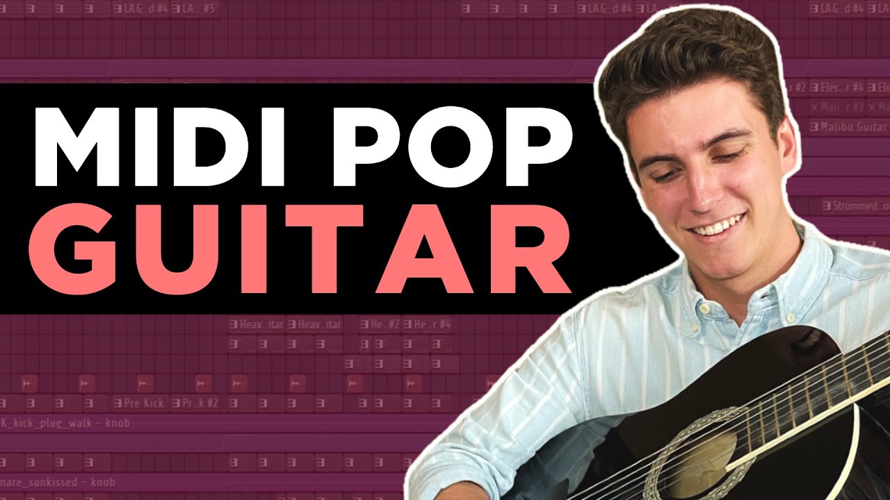 MIDI Pop Guitar: A Start to Finish Tutorial - YouTube
