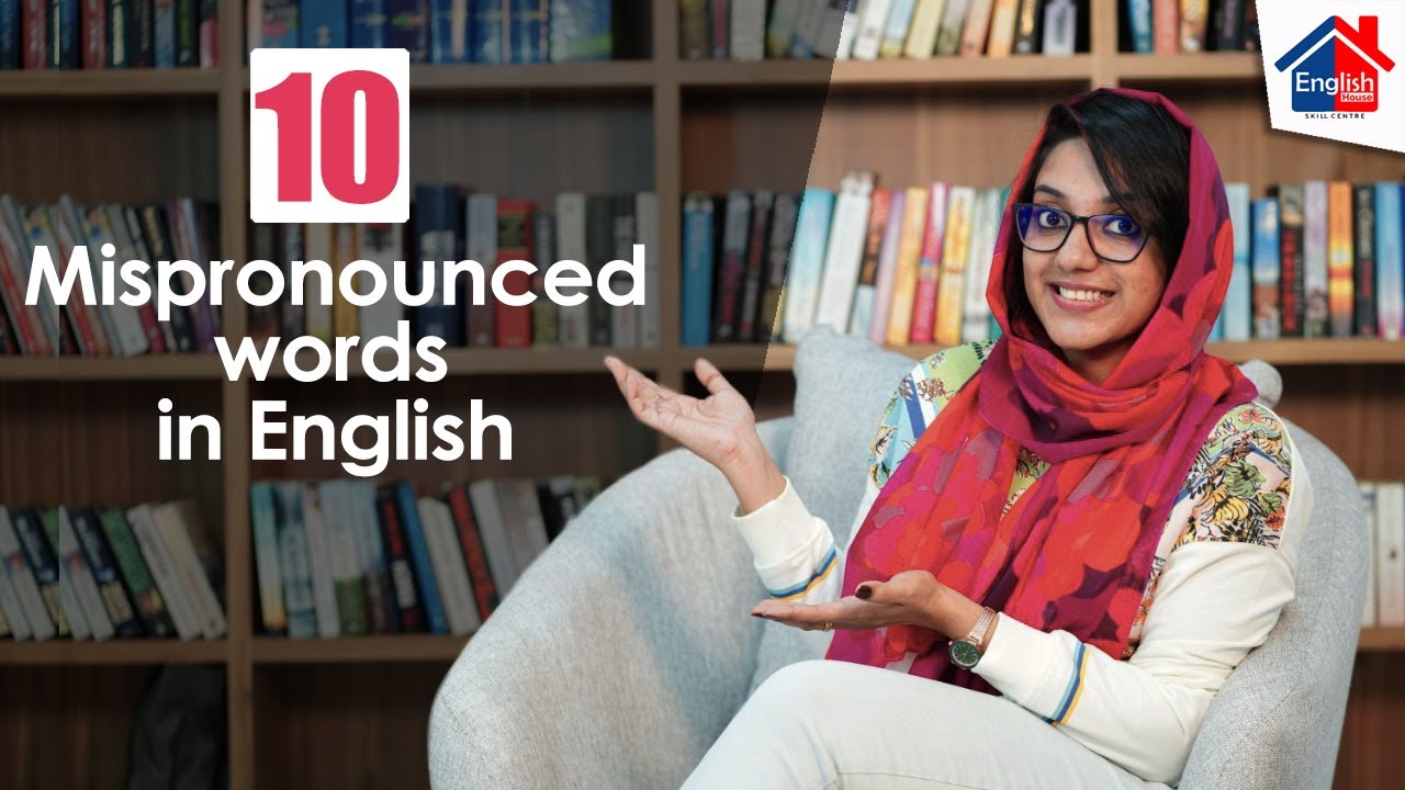 10 Mispronounced Words In English YouTube 10-mispronounced-words-in-english-youtube