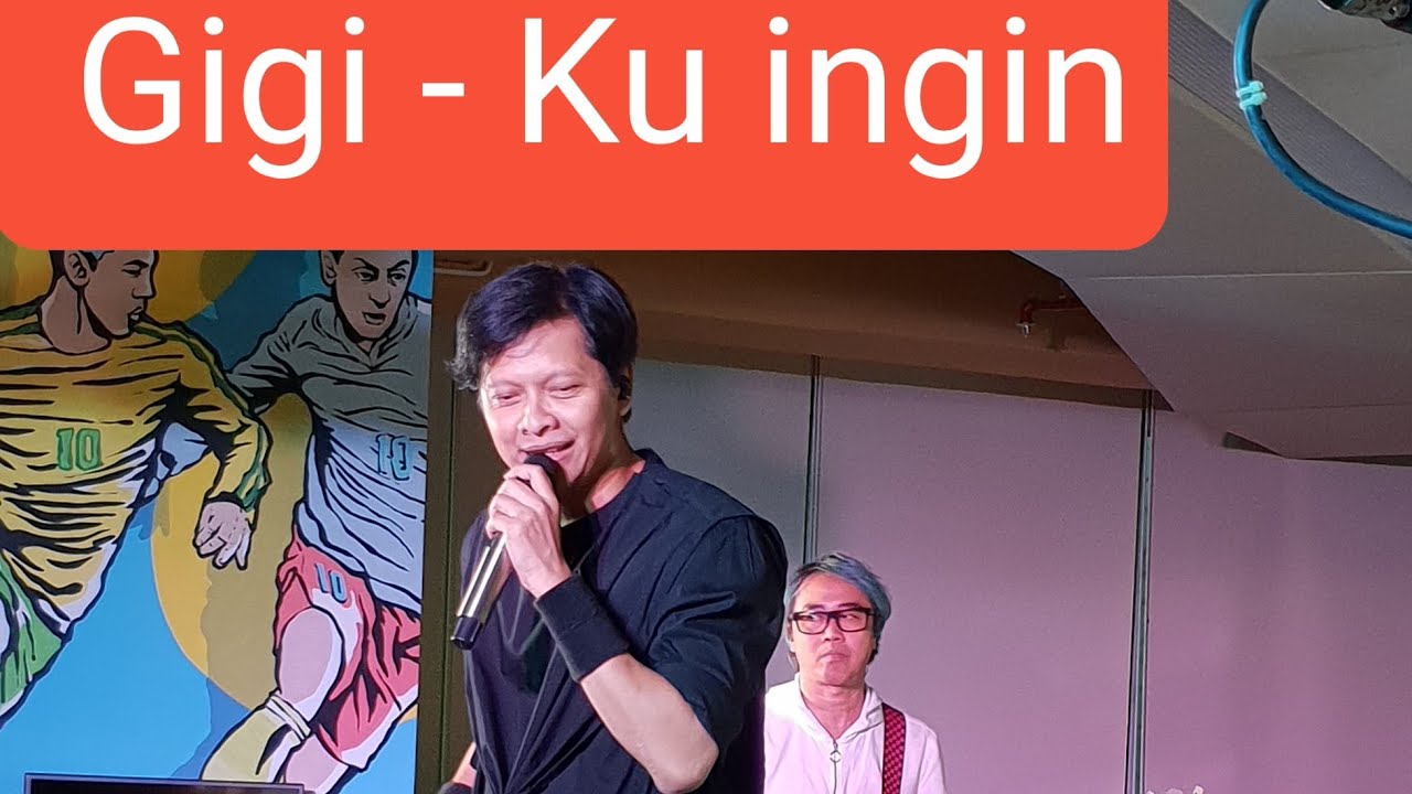 GiGi - Ku Ingin Live - YouTube