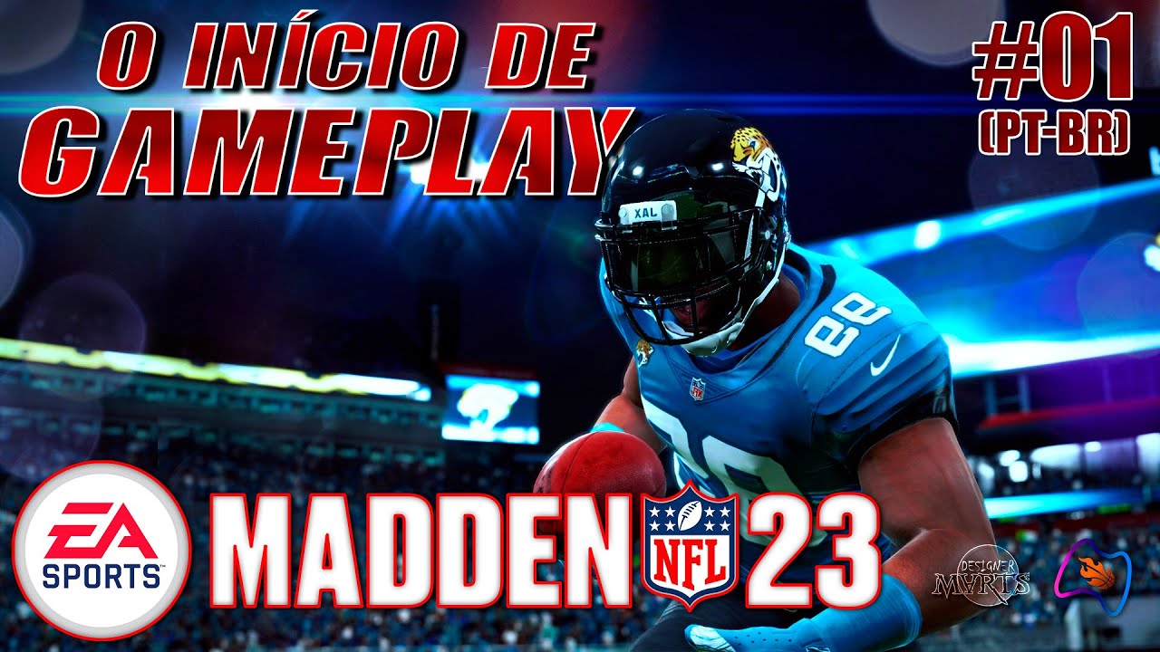 MADDEN NFL 23 - O INICIO DE GAMEPLAY (PT-BR) - YouTube