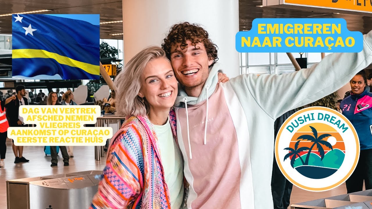 DAG VAN VERTREK, AFSCHEID & AANKOMST OP CURAÇAO | CURAÇAO VLOG ...