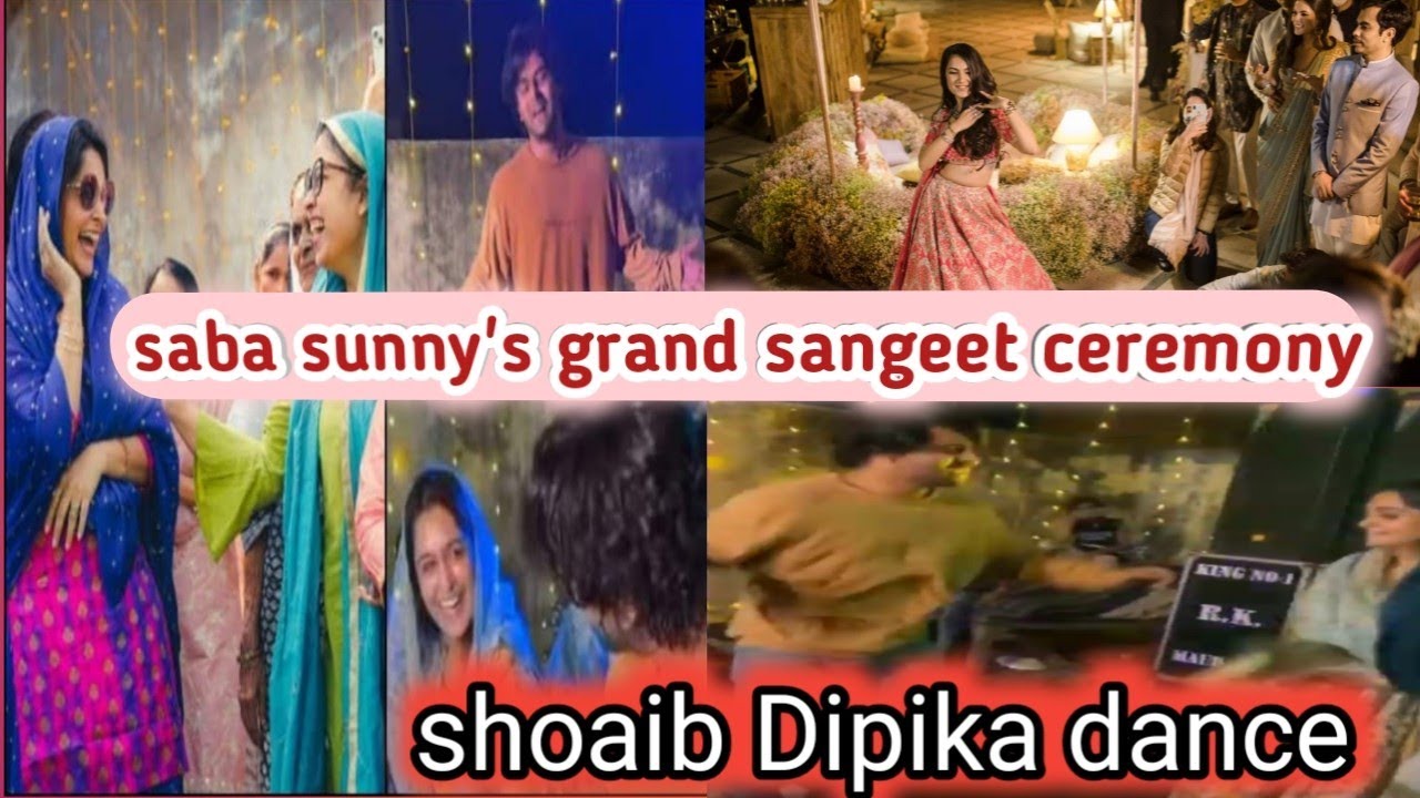 saba sunny ka grand sangeet ceremony, #saba ka jaha #shoaib or dipika ...