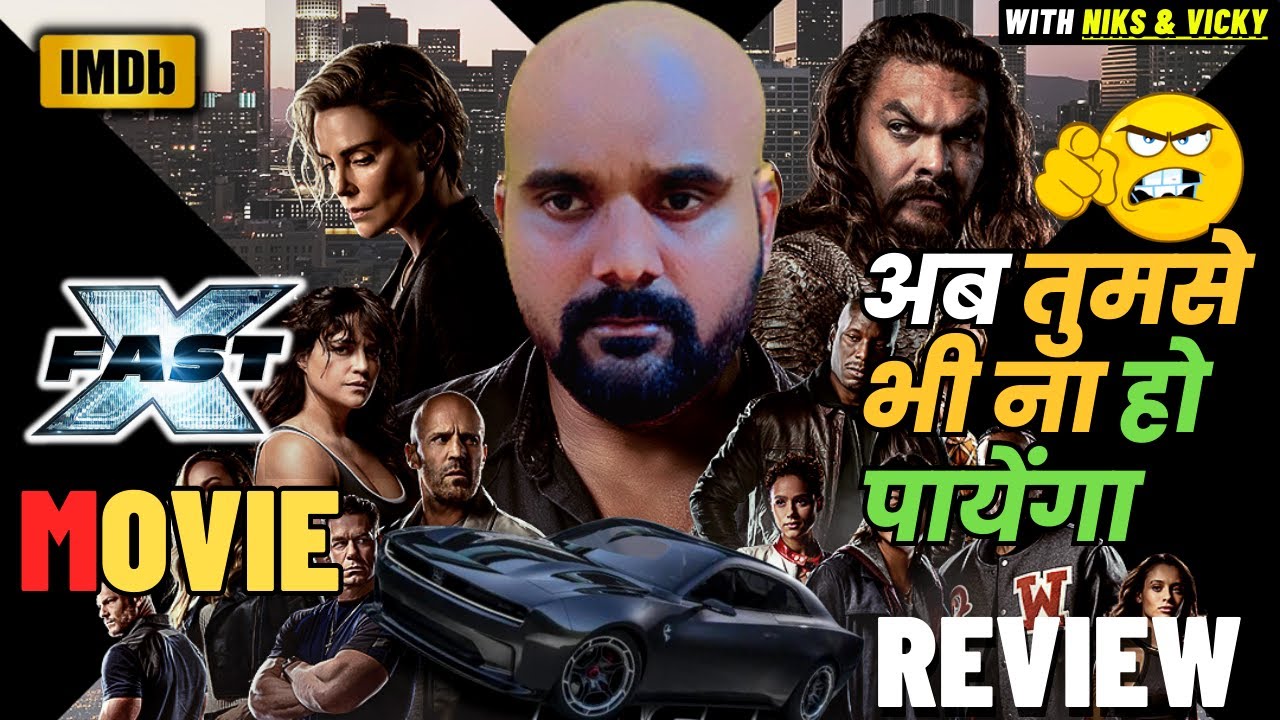 Fast X : Movie Review and IMDb | Hindi | Vin Disel | Jason Momoa | Niks ...