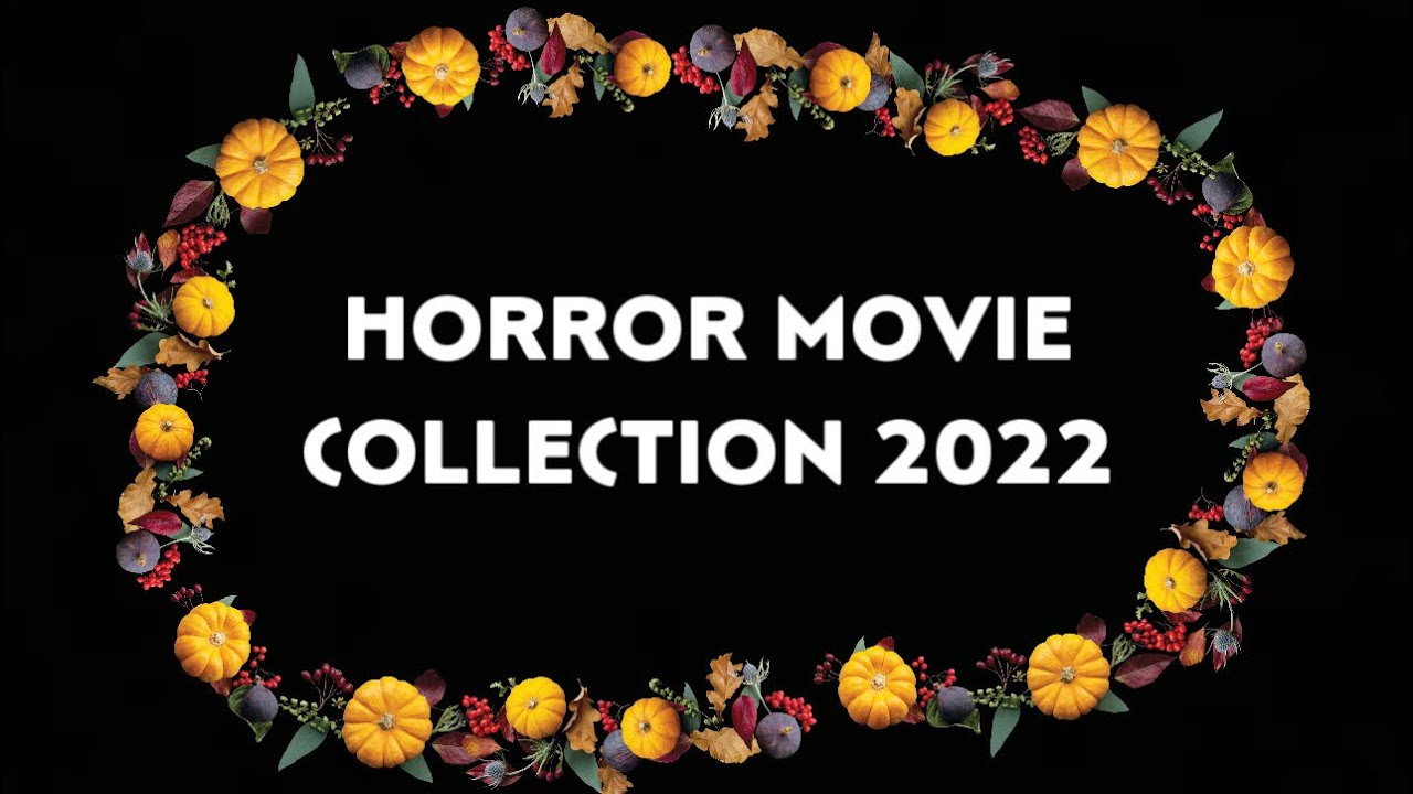 UPDATED HORROR MOVIE DVD COLLECTION 2022 - YouTube