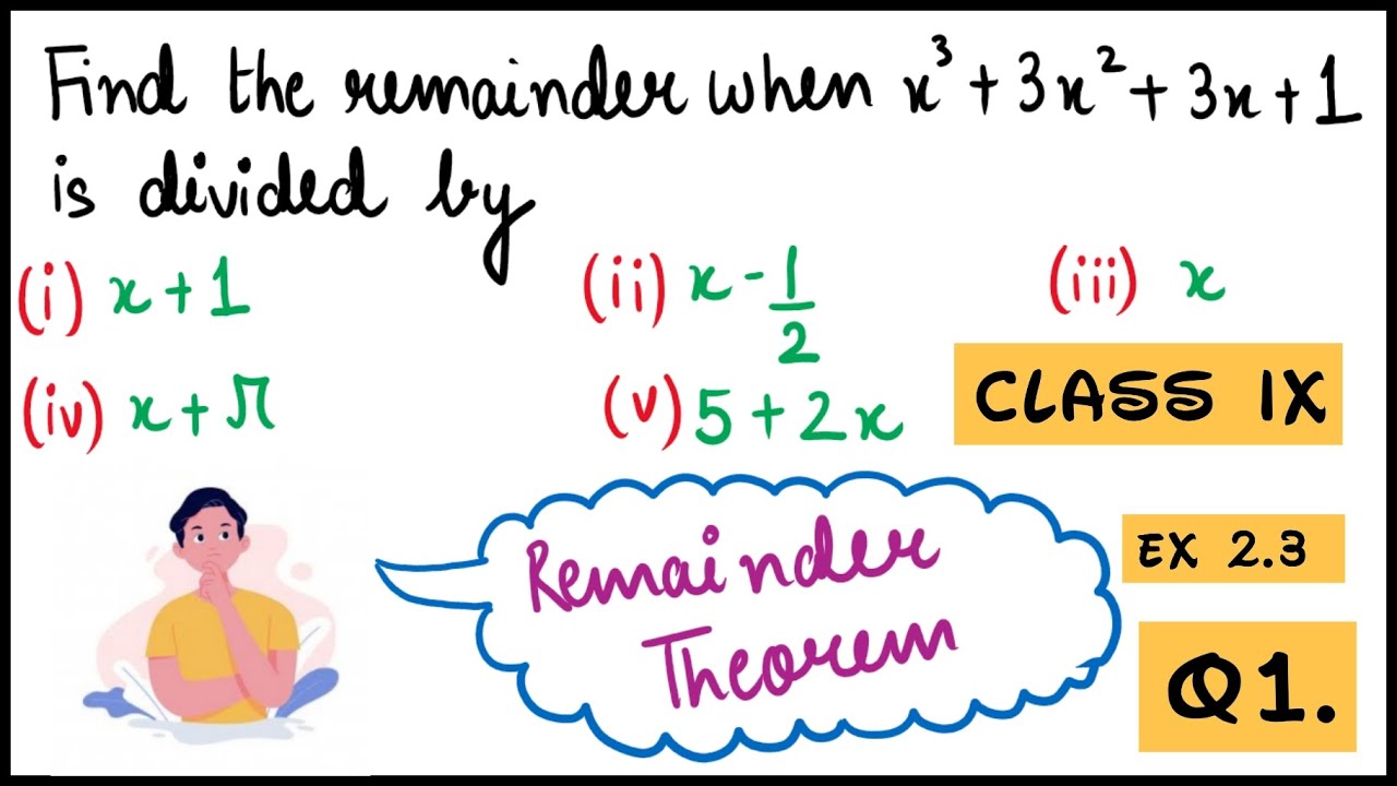 Find Remainder When X3 3x2 3x 1 Is Divided By X 1 Class 9 Ex2 3 Q1