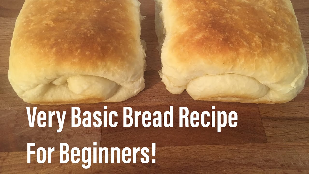 Very Basic Bread Recipe For Absolute Beginners (Like me!) May 2019 ...