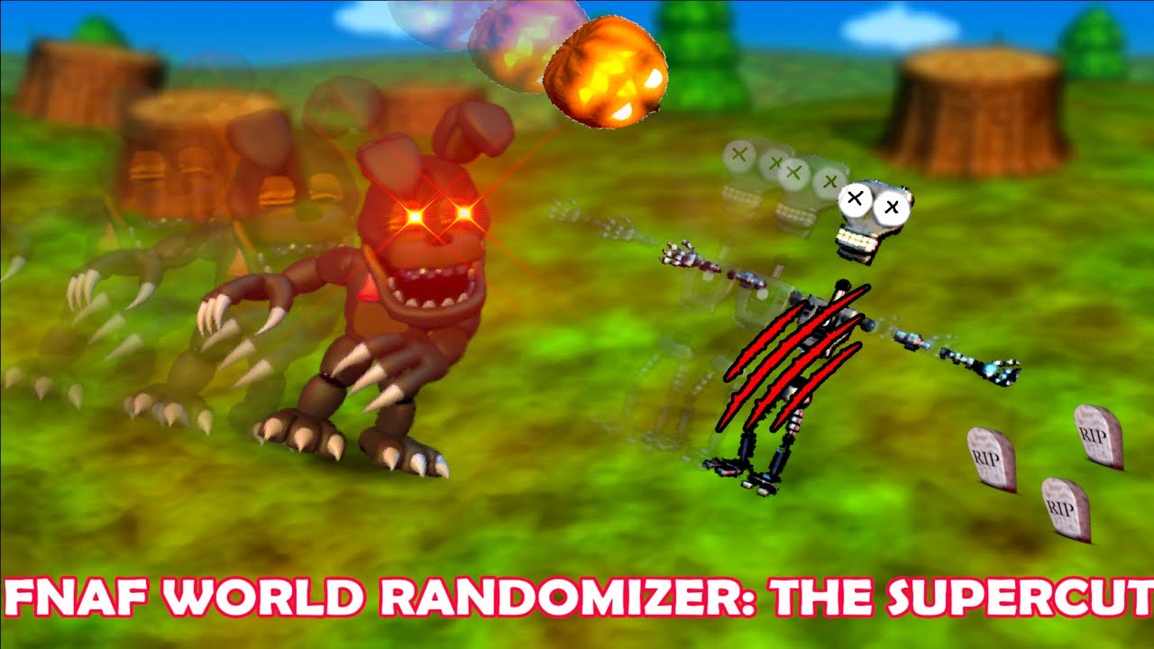 FNAF World Randomizer: The Supercut - YouTube