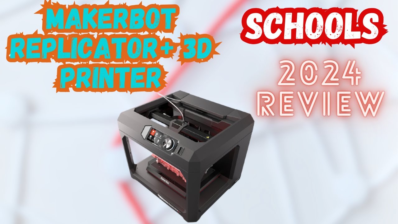 MakerBot Replicator+ 3D Printer | 2024 Review - YouTube