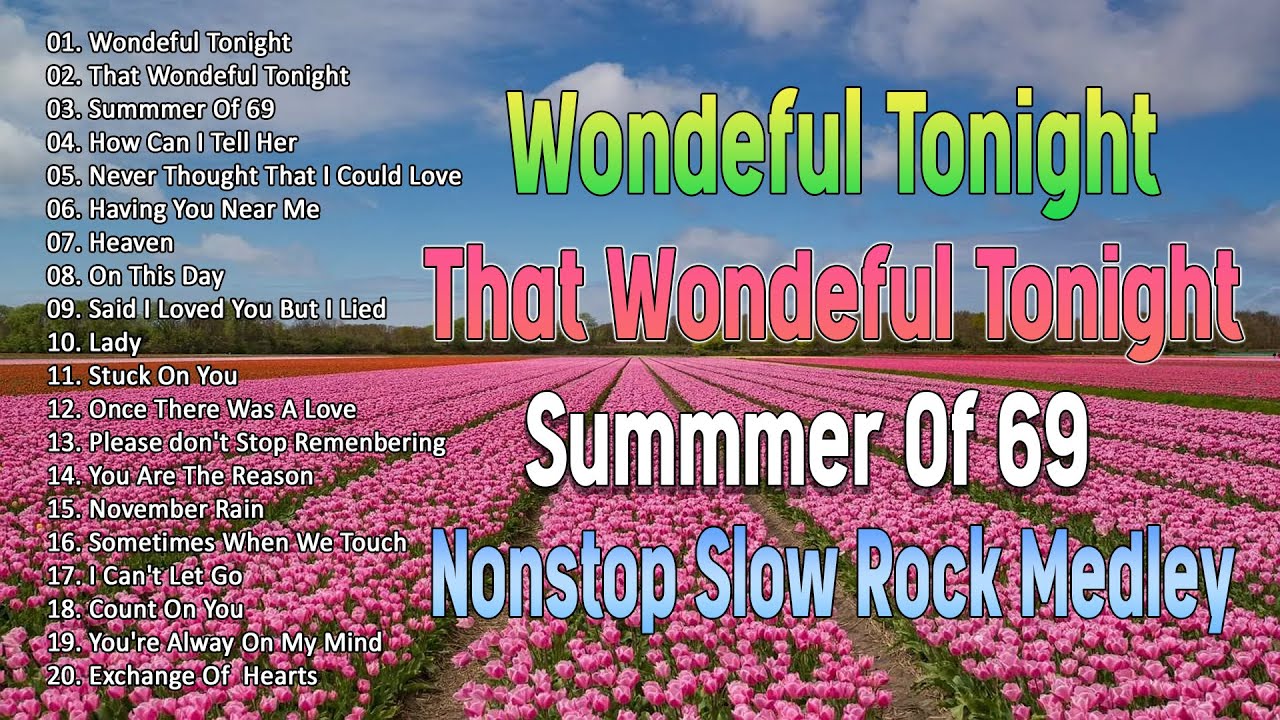 Wonderful Tonight ,... - Best Nonstop Slow Rock Medley - Lumang ...