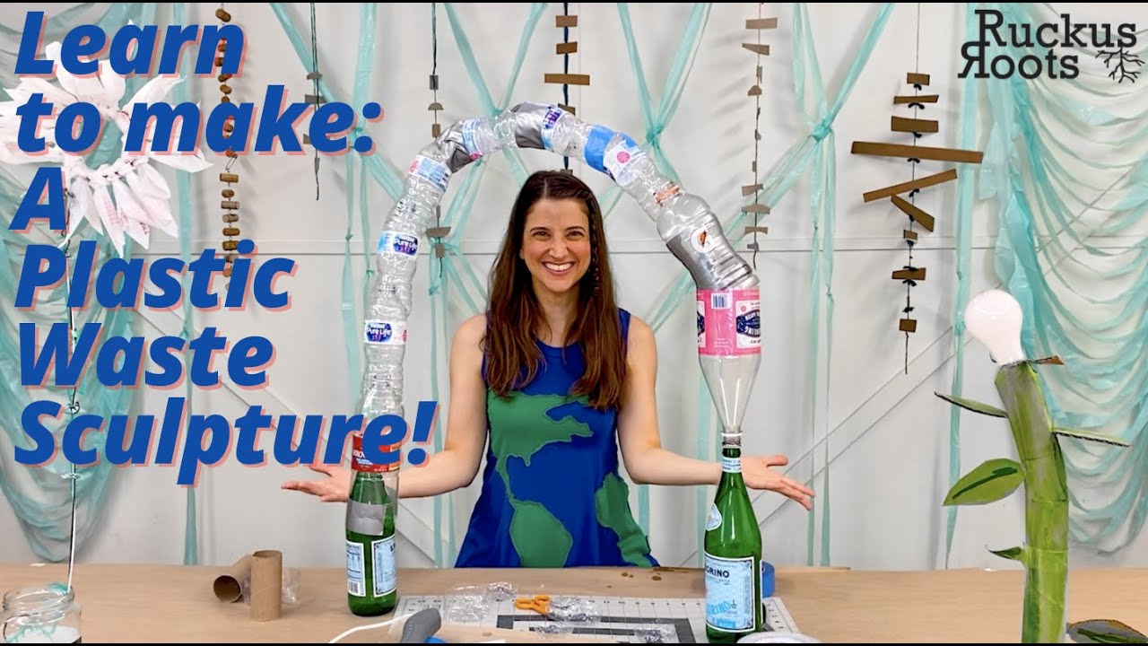 The Roots of Reuse (Episode 4): How to Make a Plastic Bottle Sculpture ...