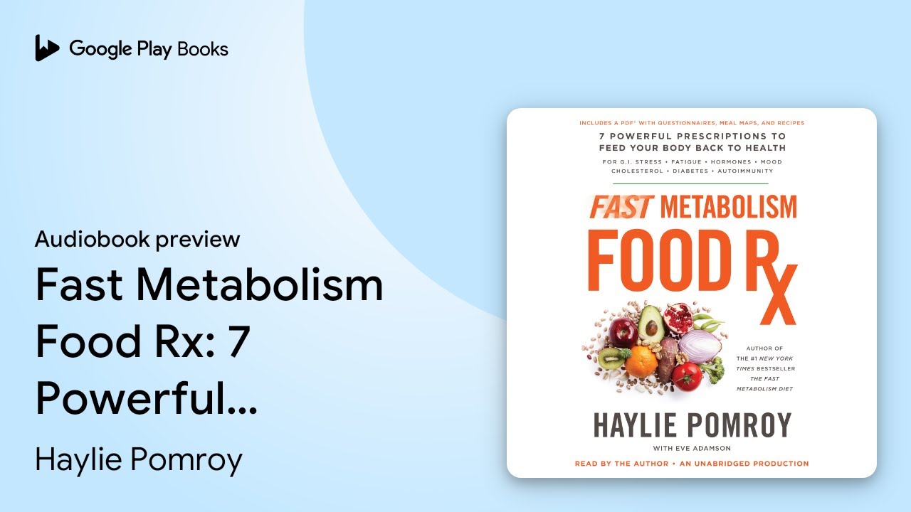 Fast Metabolism Food Rx: 7 Powerful… by Haylie Pomroy · Audiobook ...