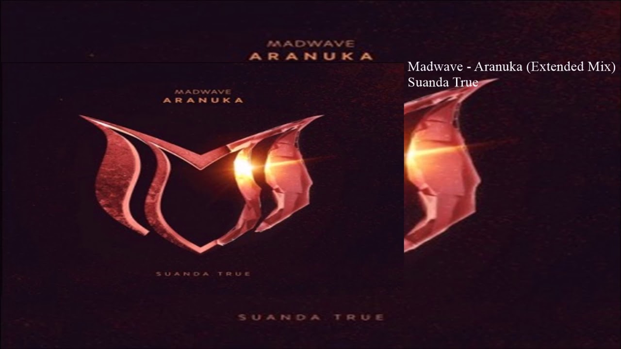Madwave - Aranuka (Extended Mix) - YouTube
